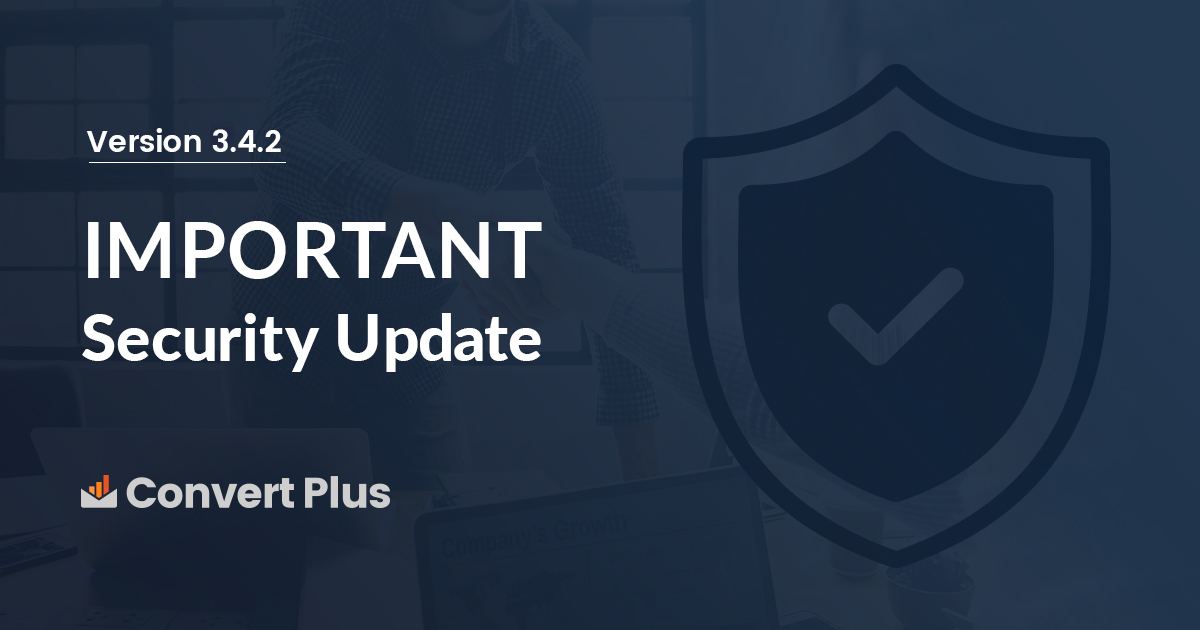 Version 3.4.2: Important Security Update! - ConvertPlus